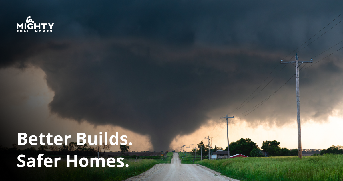 Tornado Resistant Prefab House Kits | Mighty Small Homes